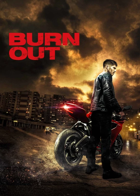 Burn Out (2017) online - CDA