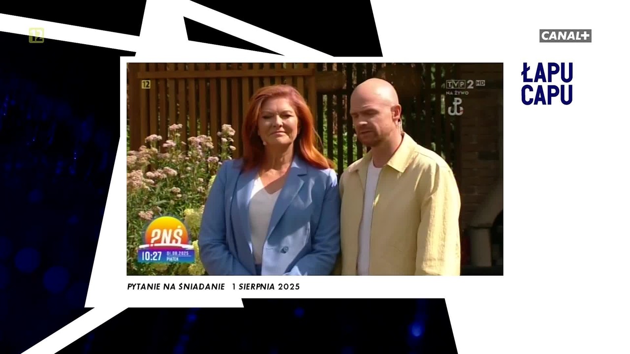 Łapu Capu (4 sierpnia 2025) - CDA